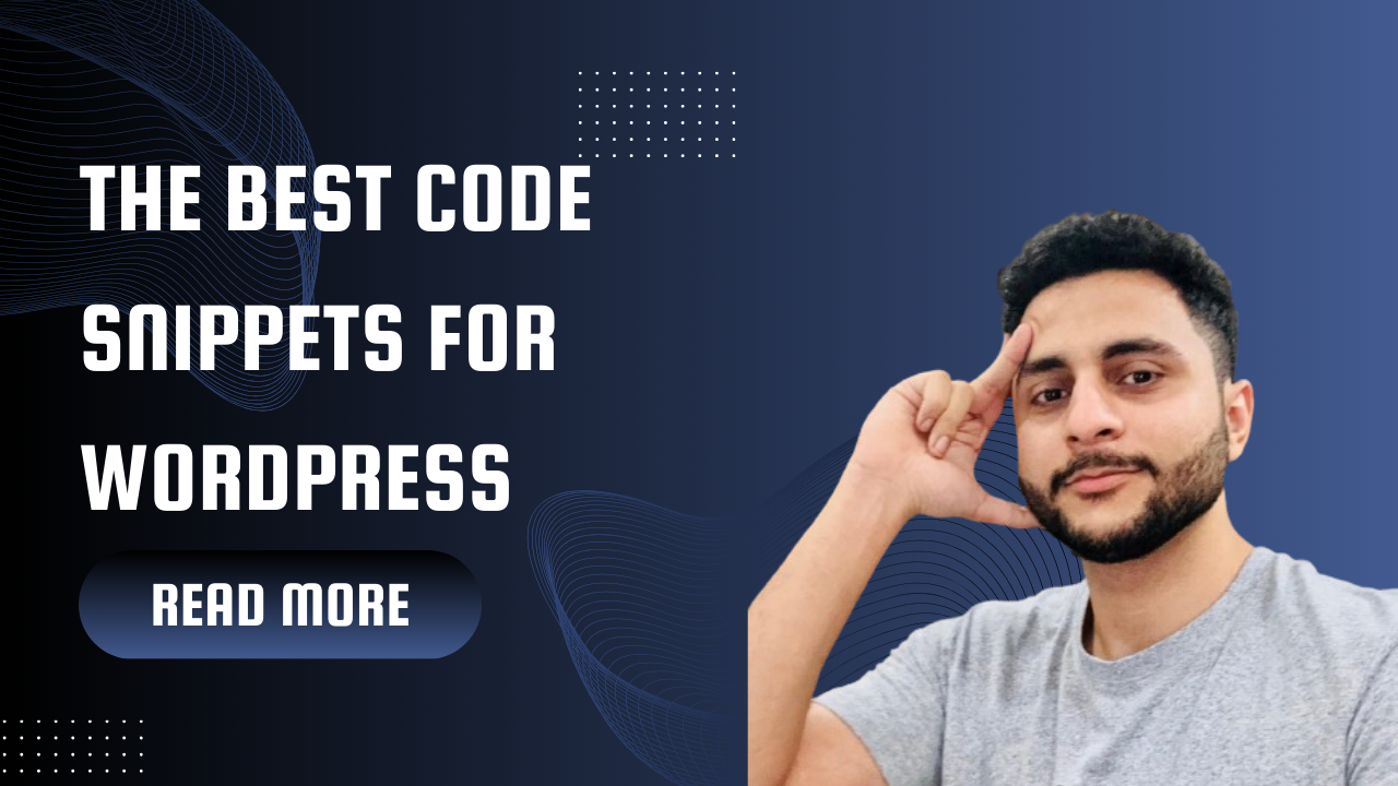 The Best Code Snippets For WordPress - Deen Muhammad